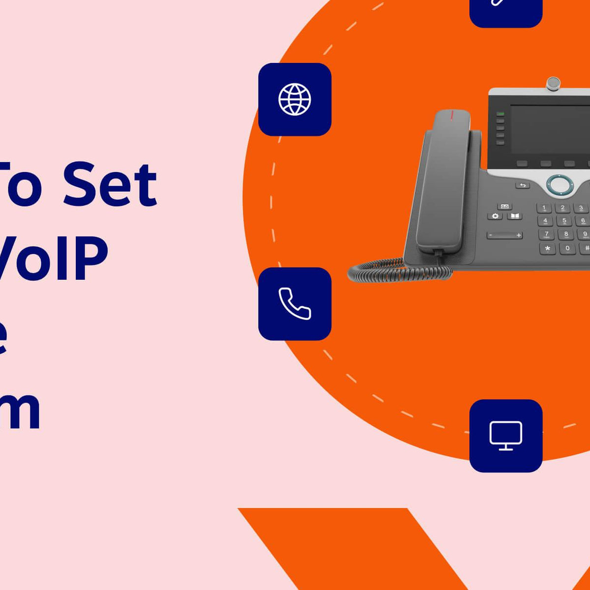 How to Set Up a VoIP Phone in 8 Steps – iwantek